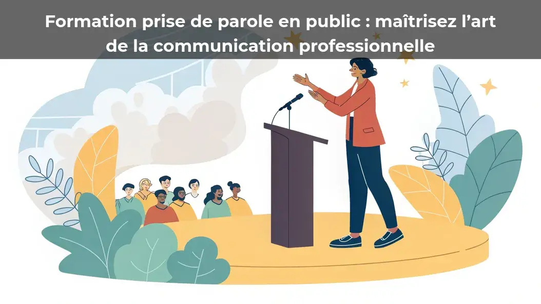 🎤 Maîtrisez l’art de la prise de parole en public efficace